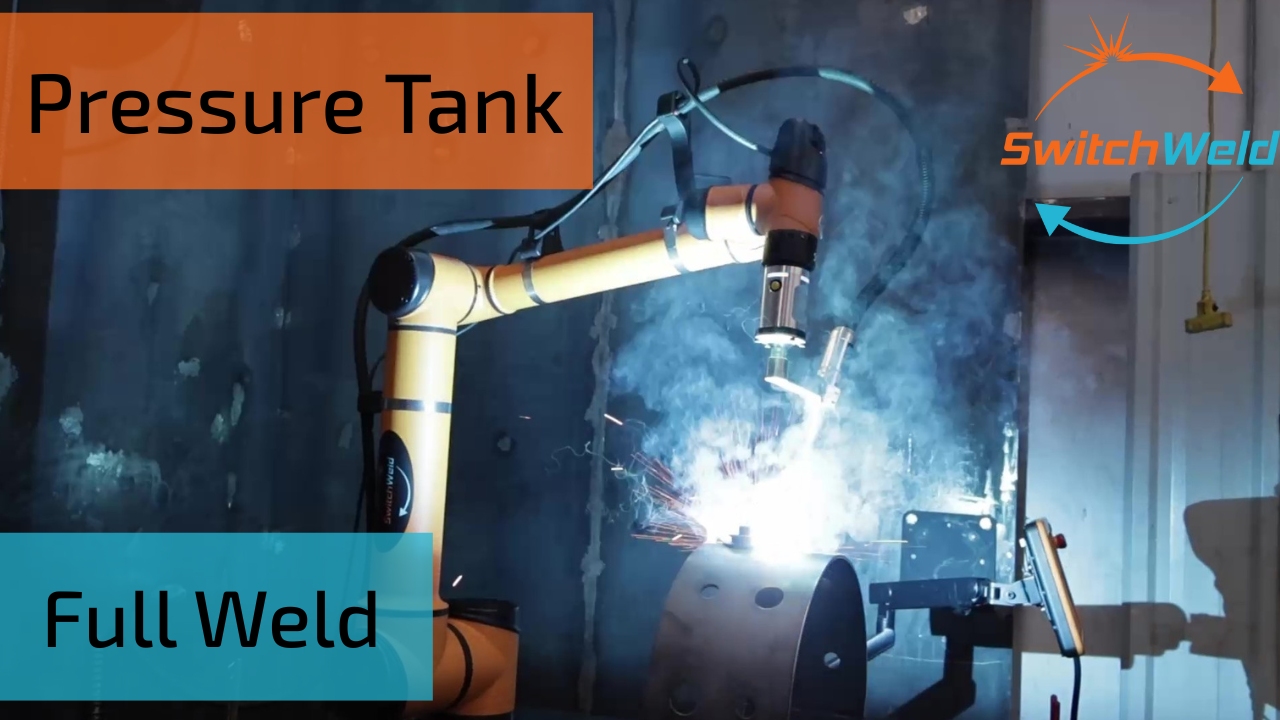 Full Pressure Tank Live Cobot Weld Demo - Switch Weld